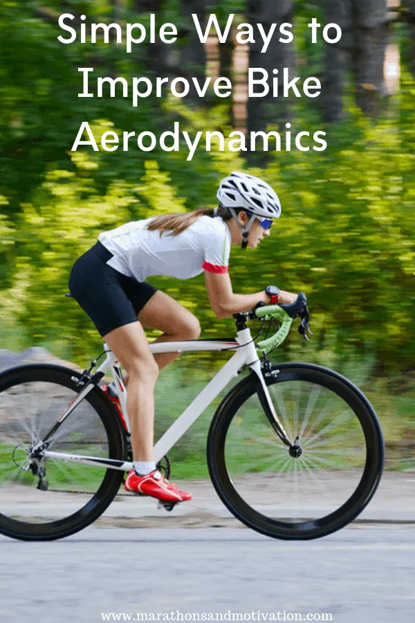 Simple Ways to Improve Bike Aerodynamics - Marathons & Motivation