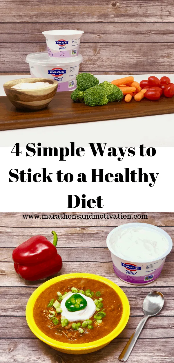 4 Simple Ways to Stick to a Healthy Diet - Marathons & Motivation