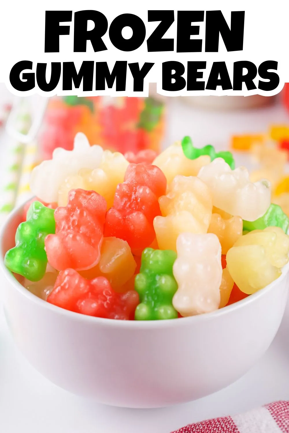 Frozen Gummy Bears Recipe - Marathons & Motivation