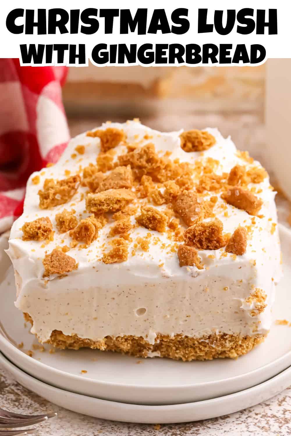 Christmas Lush Dessert with Gingerbread - Marathons & Motivation